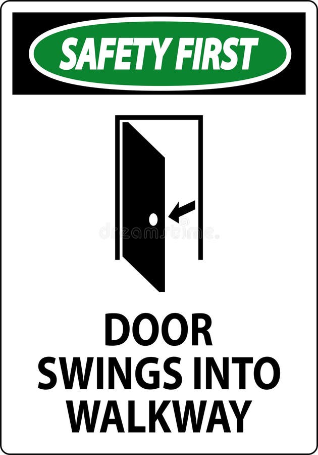 Safety First Sign, Door Swings into Walkway Stock Vector - Illustration ...