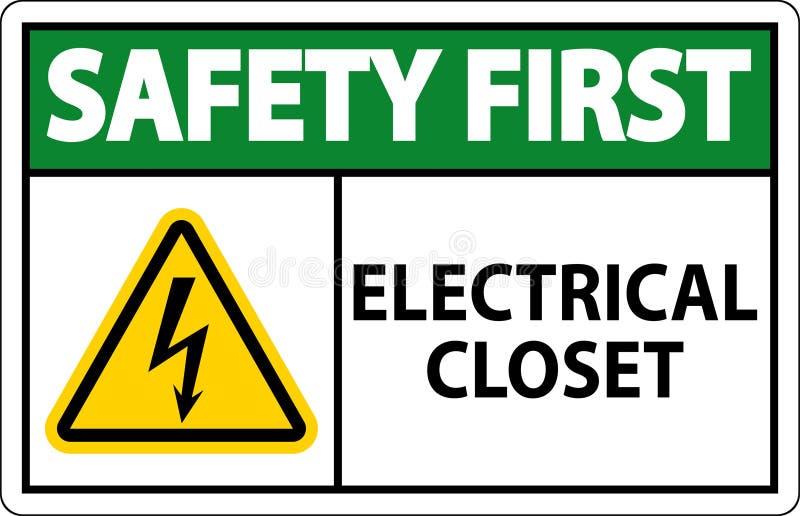 Safety First Sign, Electrical Closet Sign Stock Vector - Illustration ...