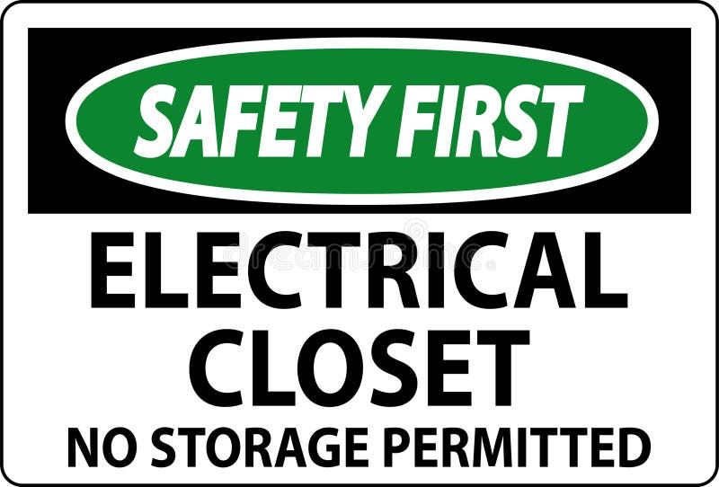 Safety First Sign Electrical Closet - No Storage Permitted Stock Vector ...