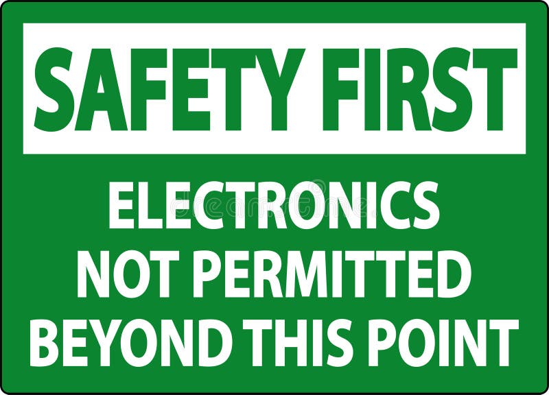 Safety First Sign Electronics Not Permitted Beyond this Point Stock ...