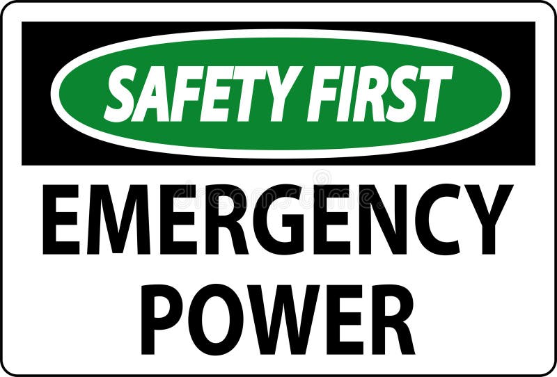 Safety First Sign Emergency Power Stock Vector - Illustration of ...