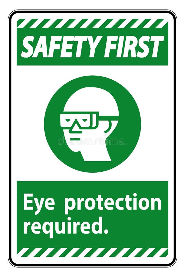 Safety First Sign Eye Protection Required Symbol Isolate on White ...