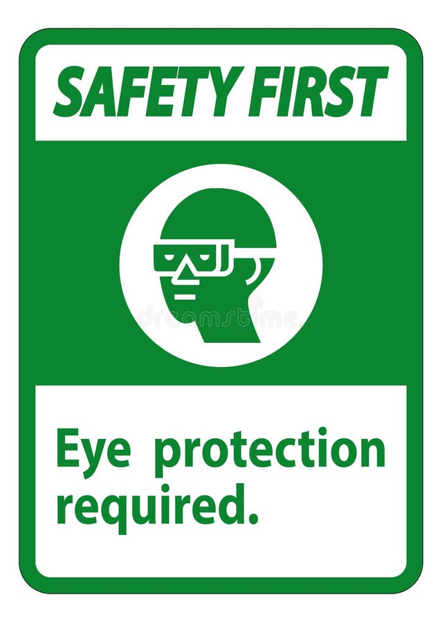 Safety First Sign Eye Protection Required Symbol Isolate on White ...
