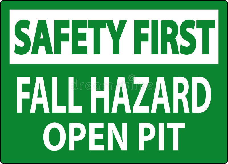 Safety First Sign Fall Hazard - Open Pit Stock Vector - Illustration of ...