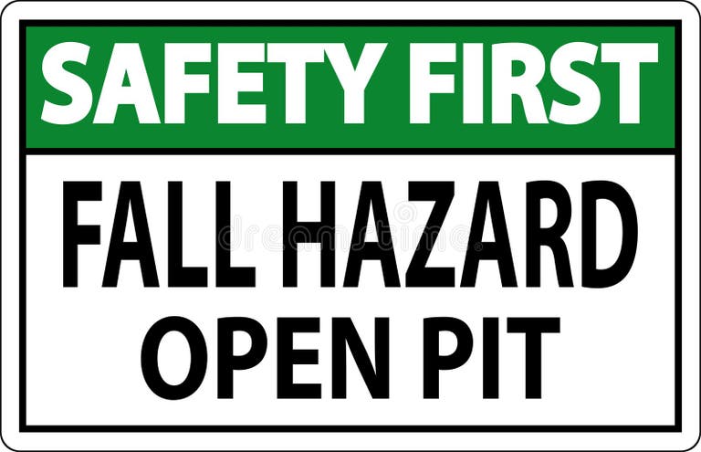 Safety First Sign Fall Hazard - Open Pit Stock Vector - Illustration of ...