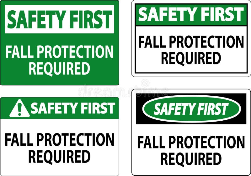 Safety First Sign, Fall Protection Required Stock Vector - Illustration ...