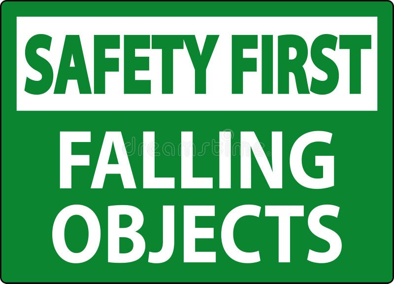 Safety First Sign, Falling Objects Stock Vector - Illustration of ...