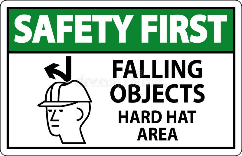 Safety First Sign, Falling Objects Hard Hat Area Stock Vector ...