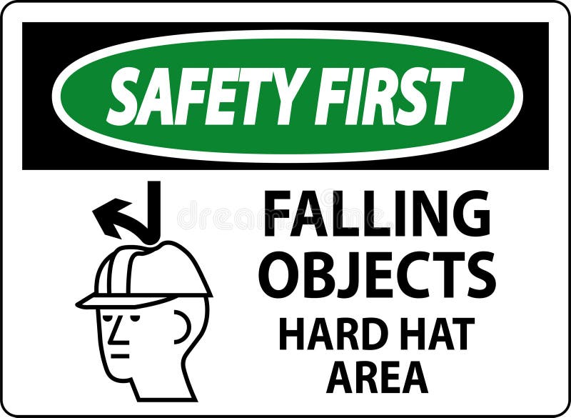 Safety First Sign, Falling Objects Hard Hat Area Stock Vector ...