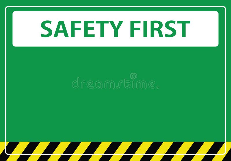 Safety First Sign on Green Background, Construction Concept, Vector ...