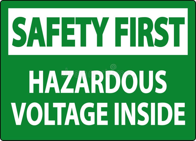 Safety First Sign Hazardous Voltage Inside Stock Vector - Illustration ...