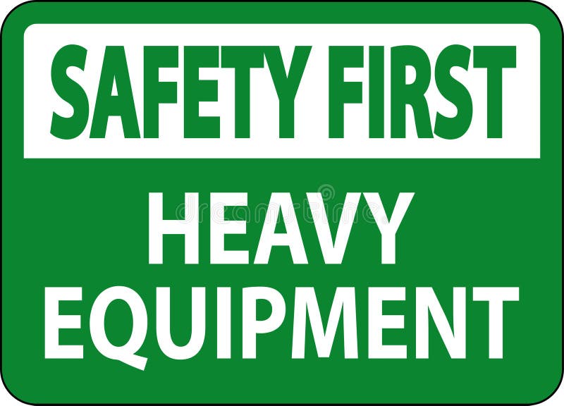Safety First Sign Heavy Equipment on White Background Stock Vector ...