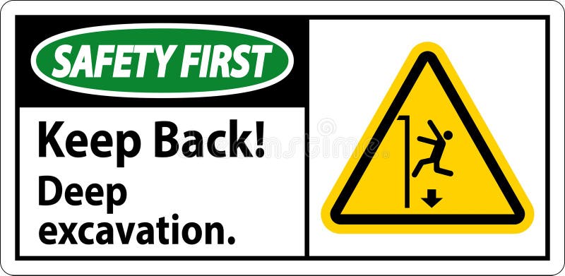 Safety First Sign Keep Back Deep Excavation Stock Vector - Illustration ...