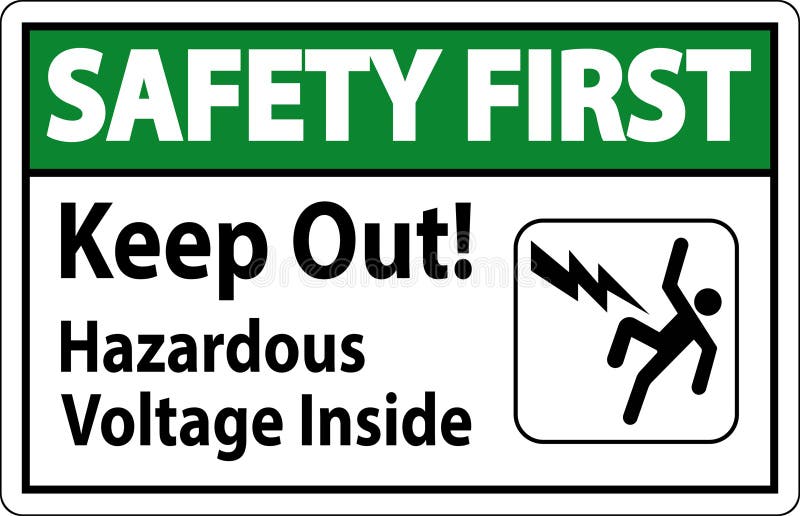 Safety First Sign - Keep Out Hazardous Voltage Inside Stock Vector ...