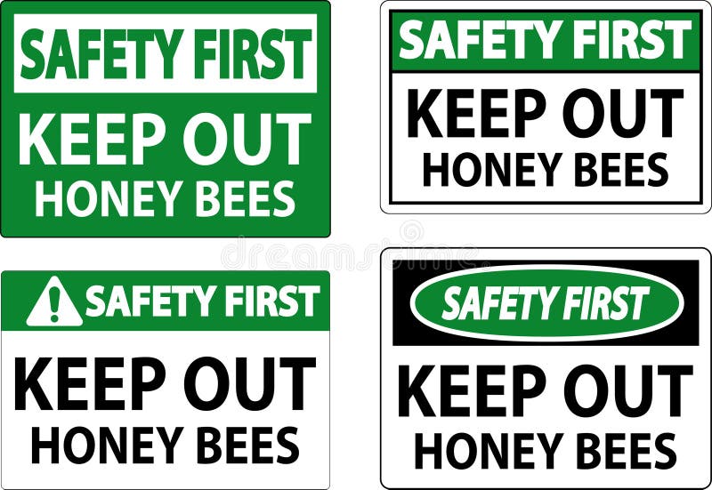 Safety First Sign Keep Out - Honey Bees Stock Vector - Illustration of ...