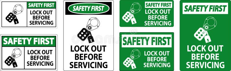 Safety First Sign, Lock Out before Servicing Stock Vector ...