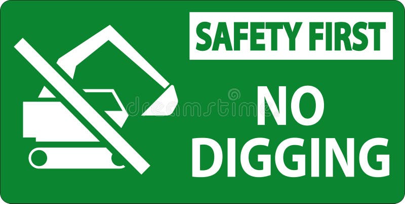 Safety First Sign, No Digging Sign Stock Vector - Illustration of ...
