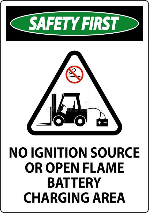 Safety First Sign No Ignition Source or Open Flame, Battery Charging ...