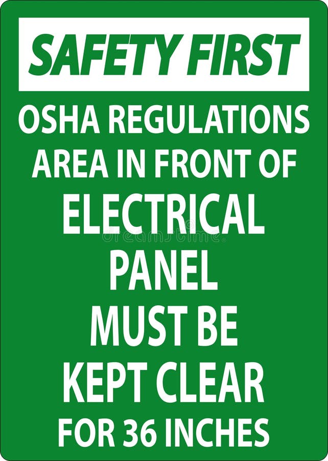 Safety First Sign Osha Regulations - Area in Front of Electrical Panel ...