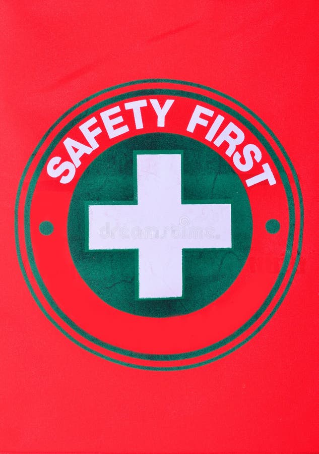 Safety First Sign on Red Cotton Flag Stock Photo - Image of message ...