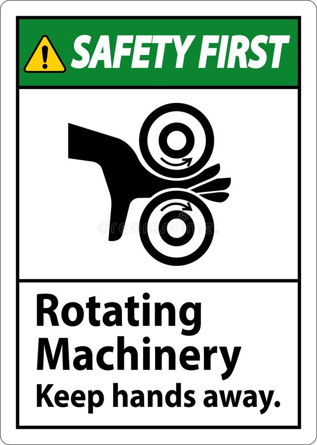 Safety First Sign Rotating Machinery Keep Hands Away Stock Vector ...