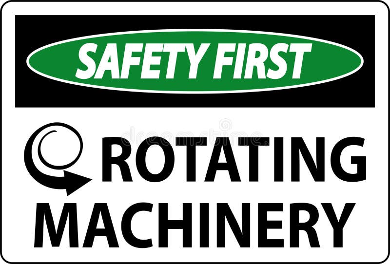 Safety First Sign Rotating Machinery on White Background Stock Vector ...