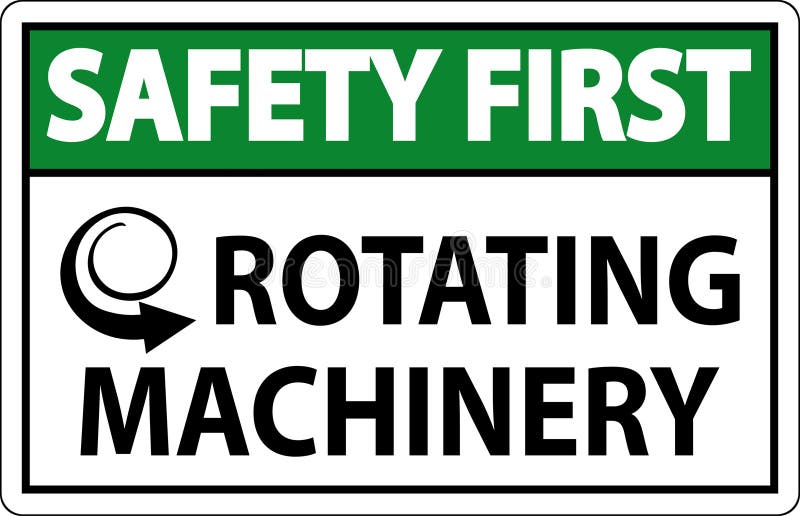 Safety First Sign Rotating Machinery on White Background Stock Vector ...