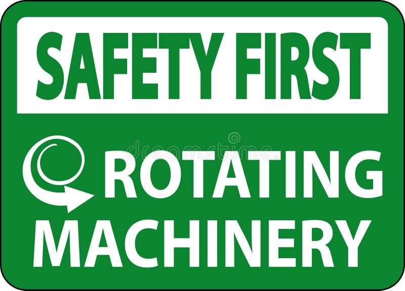 Safety First Sign Rotating Machinery on White Background Stock Vector ...