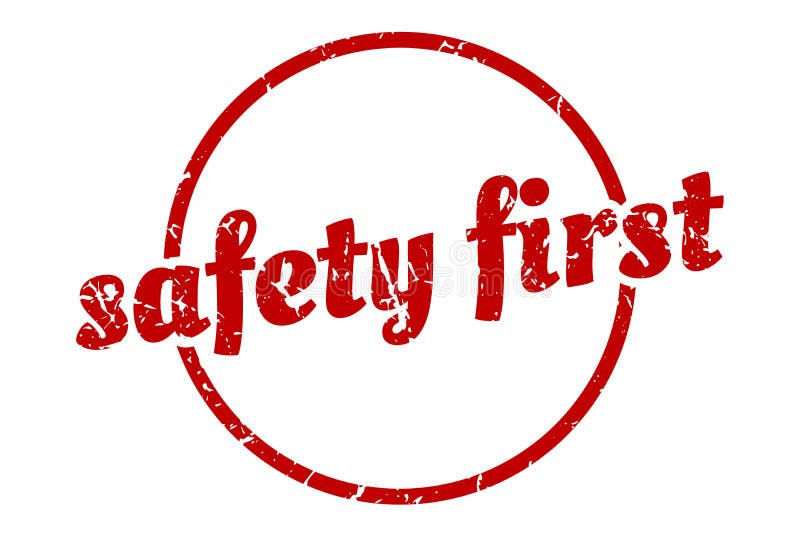 Safety First Sign. Safety First Round Vintage Stamp Stock Vector ...