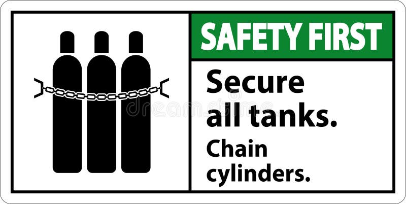 Safety First Sign Secure All Tanks, Chain Cylinders Stock Vector ...