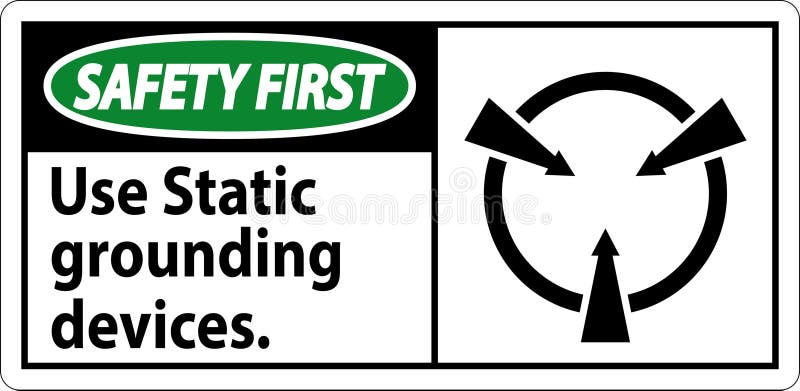 Safety First Sign Use Static Grounding Devices Stock Vector ...