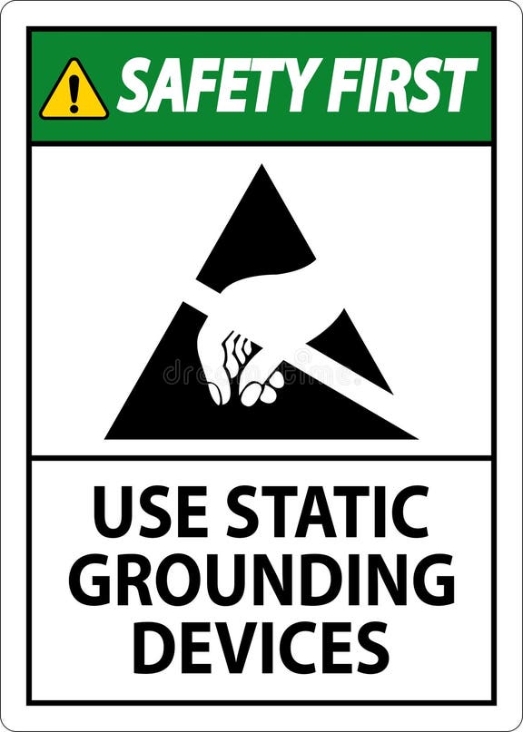 Safety First Sign Use Static Grounding Devices Stock Vector ...