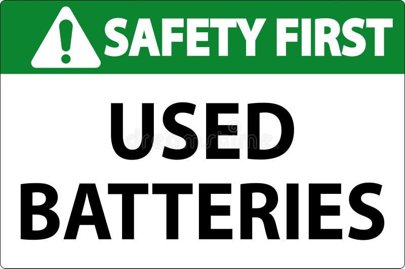 Safety First Sign Used Batteries on White Background Stock Vector ...