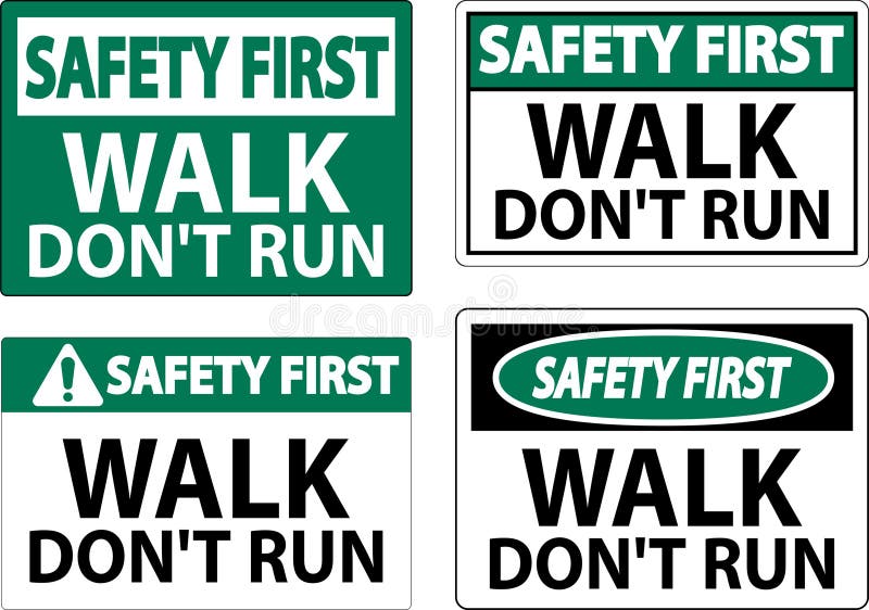 Safety First Sign, Walk Don T Run Stock Vector - Illustration of risk ...