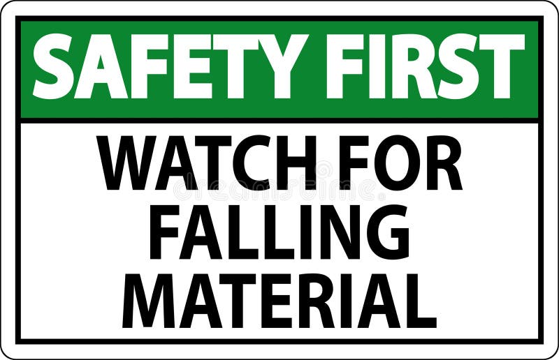 Safety First Sign, Watch for Falling Material Stock Vector ...