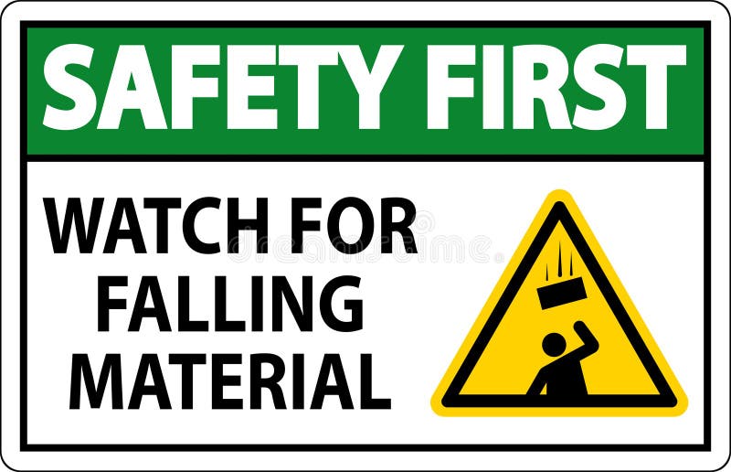 Safety First Sign, Watch for Falling Material Stock Vector ...