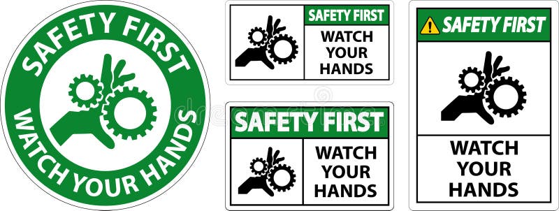 Safety First Sign Watch Your Hands and Fingers Stock Vector ...