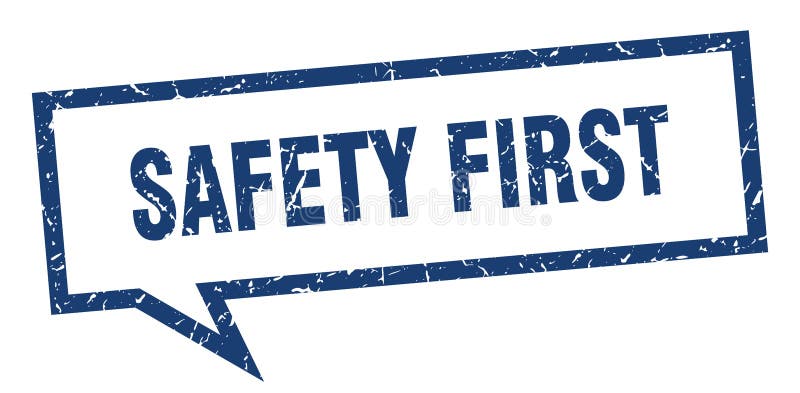Safety First Speech Bubble. Stock Vector - Illustration of vector ...