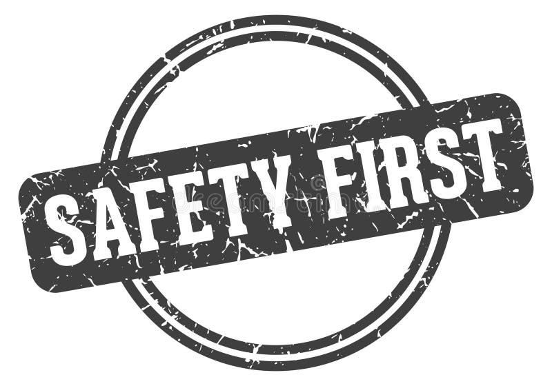 Safety first stamp stock vector. Illustration of background - 347741039