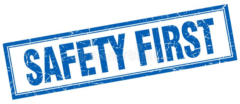 Safety first stamp stock vector. Illustration of blue - 125010590