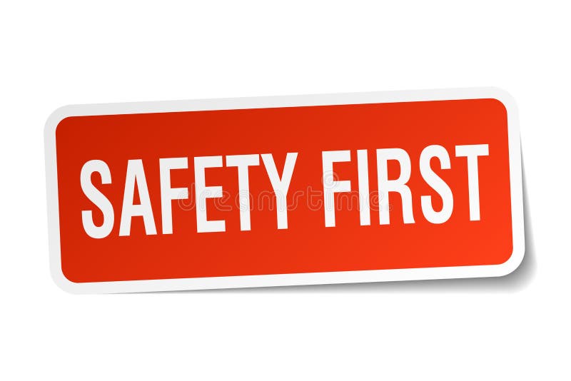 Safety first sticker stock vector. Illustration of seal - 100708647