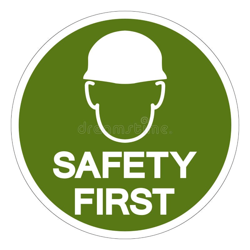 Safety First Symbol Sign, Vector Illustration, Isolated on White ...