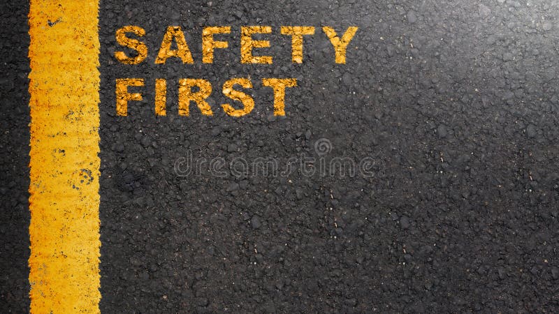 Safety First Text on the Asphalt Road Stock Illustration - Illustration ...