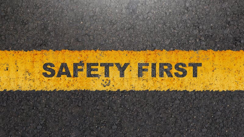 Safety First Text on the Asphalt Road Stock Illustration - Illustration ...