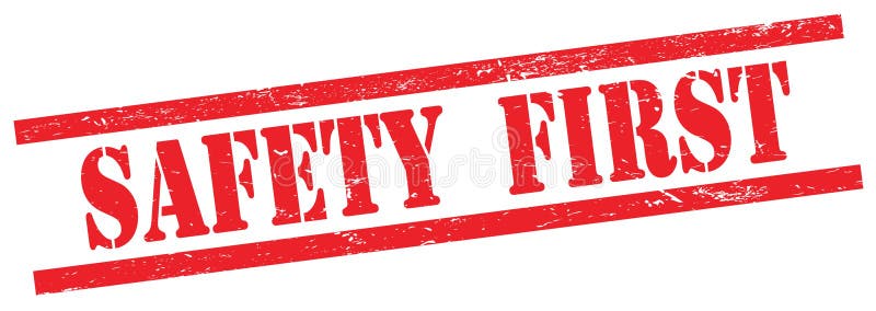 SAFETY FIRST Text on Red Grungy Rectangle Stamp Stock Illustration ...