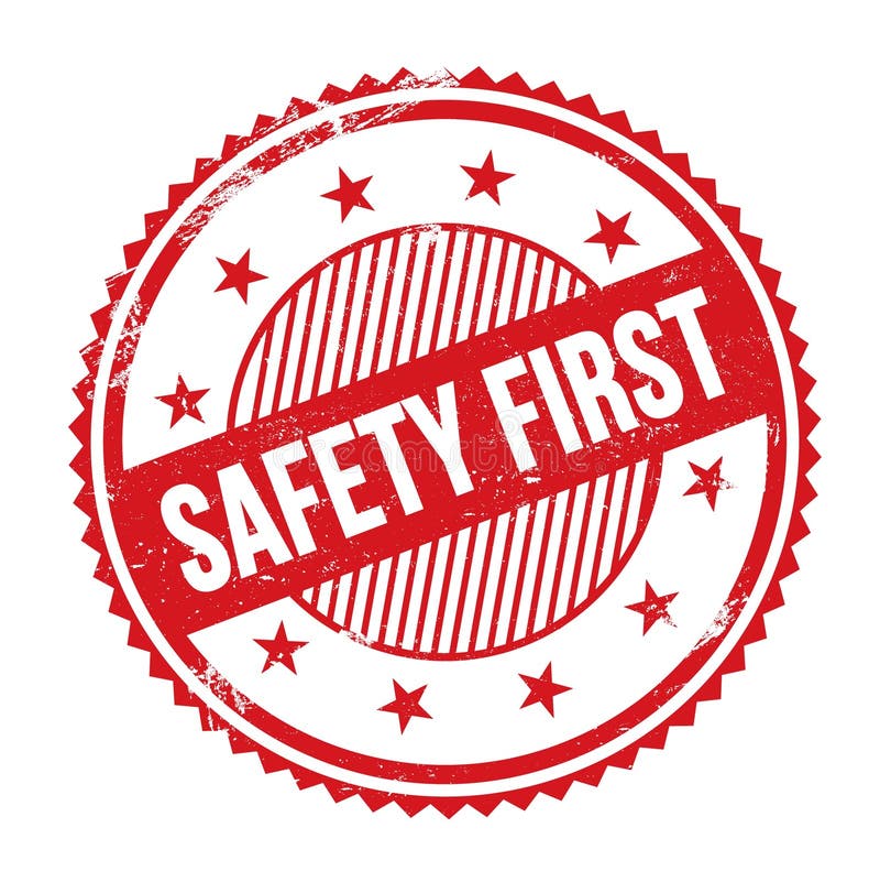 SAFETY FIRST Text Written on Red Grungy Round Stamp Stock Illustration ...