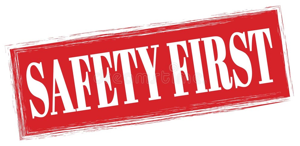 SAFETY FIRST Text Written on Red Stamp Sign Stock Illustration ...