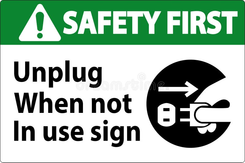Safety First Unplug when Not in Use Symbol Sign Stock Vector ...