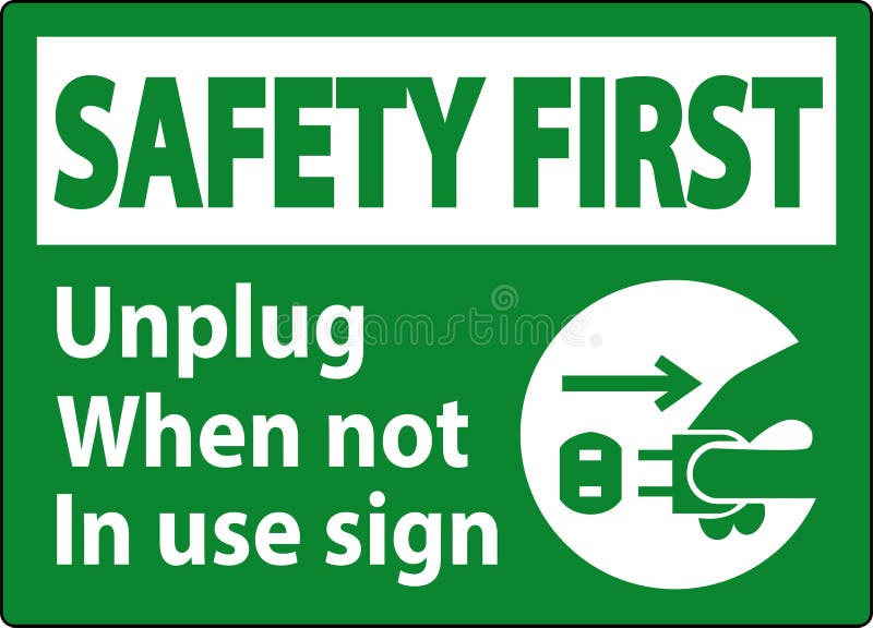Safety First Unplug when Not in Use Symbol Sign Stock Vector ...
