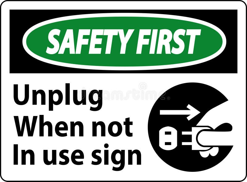 Safety First Unplug when Not in Use Symbol Sign Stock Vector ...